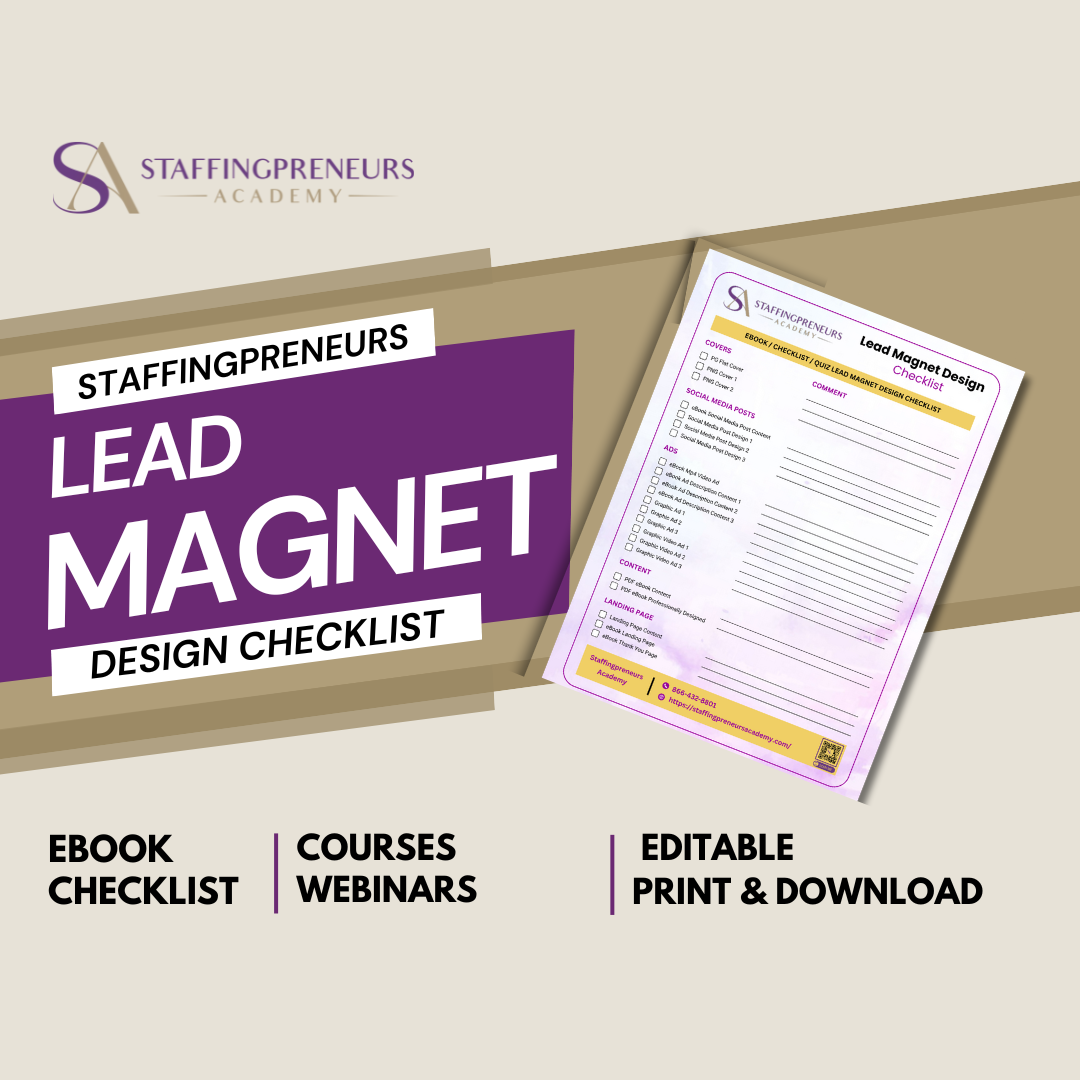 Lead Magnet Design Checklist for Staffingpreneurs - Staffingpreneurs ...